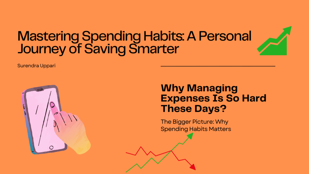 Mastering Spending Habits: A Personal Journey of Saving Smarter - Instories